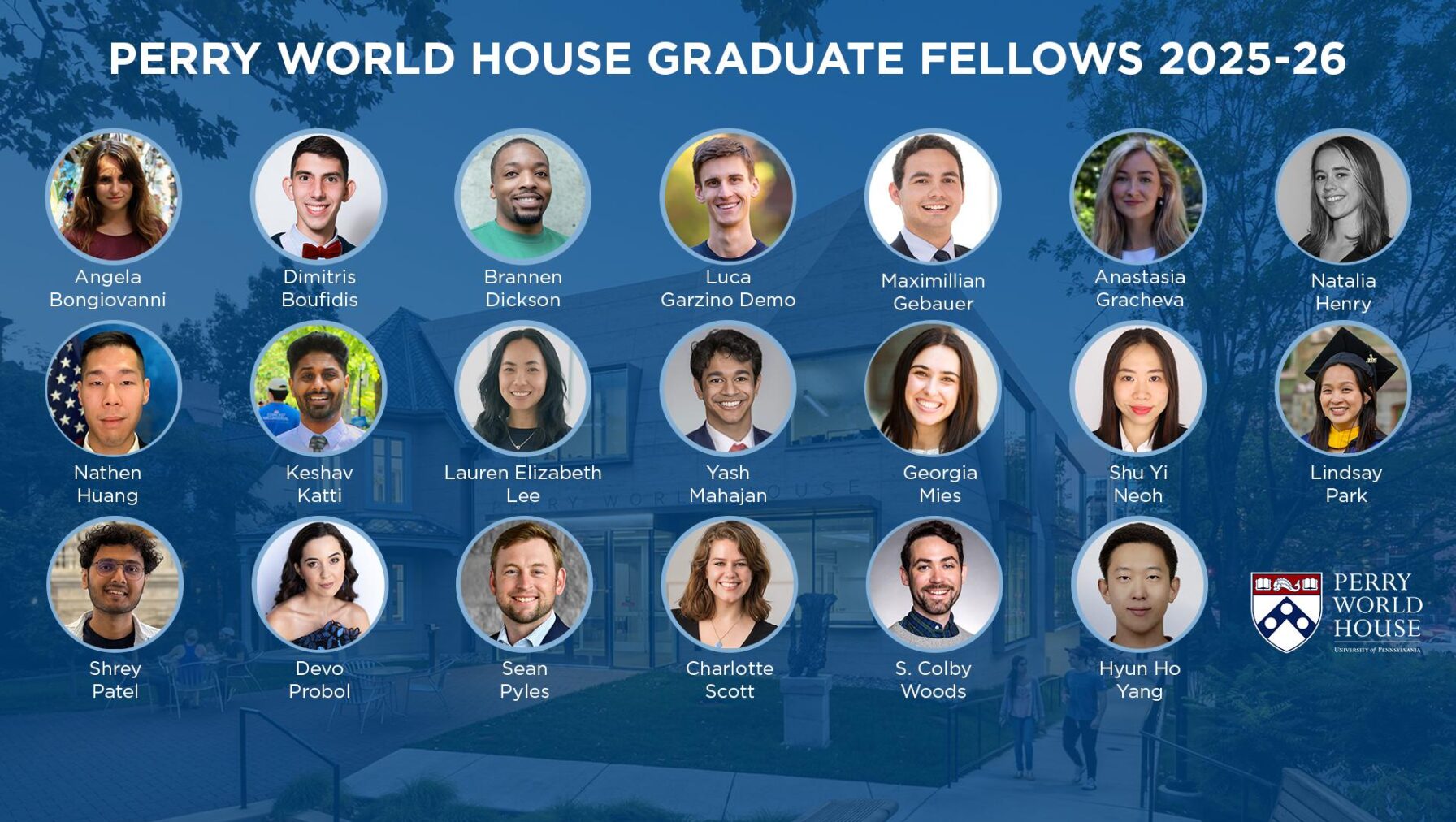 Perry World House Announces 2025-26 Cohort of Graduate Fellows - Penn Global